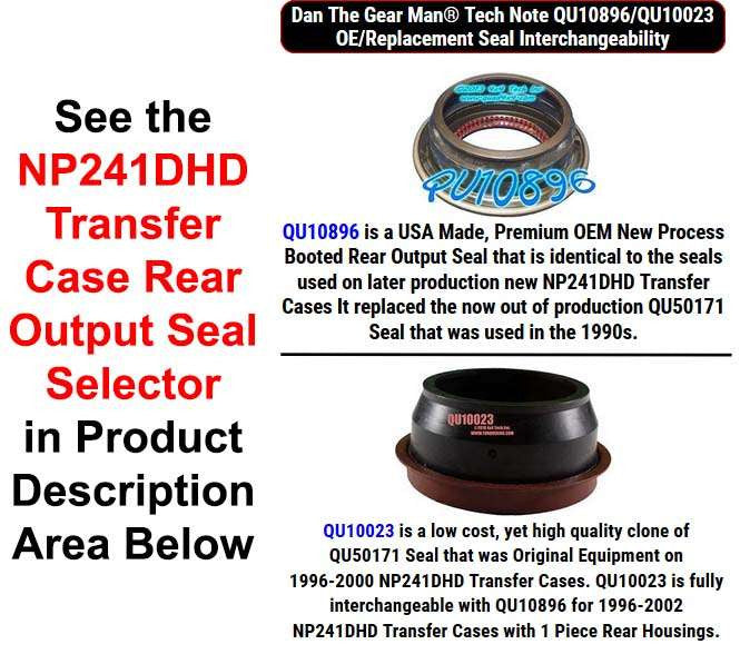 QU10896, QU10023 NP241DHD Rear Output Seal Selector