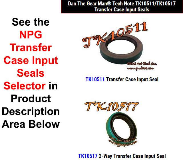 TK10511/TK10517 Transfer Case Input Seals Selector